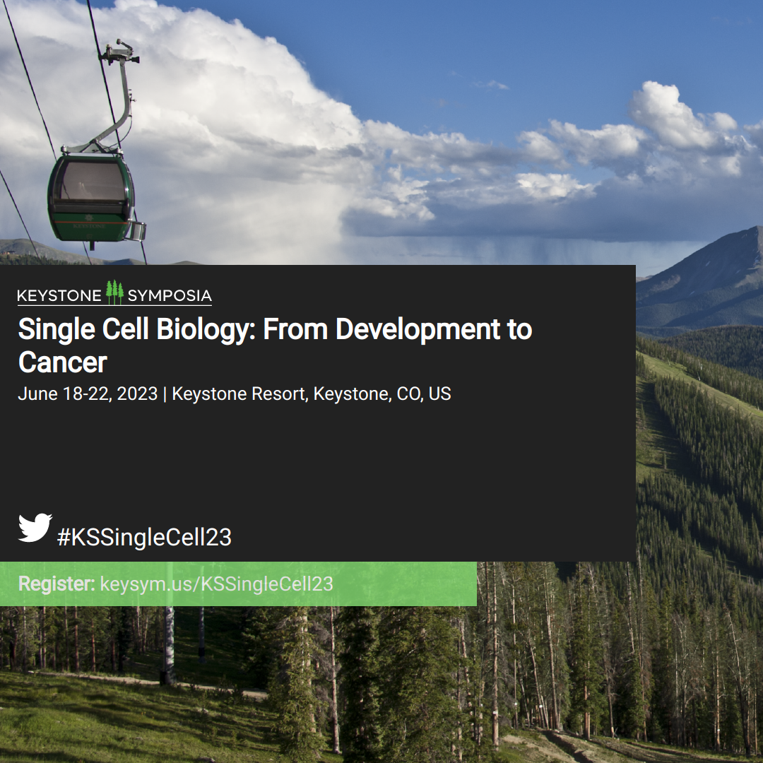 Single Cell Biology: From Development to Cancer | Keystone Symposia ...